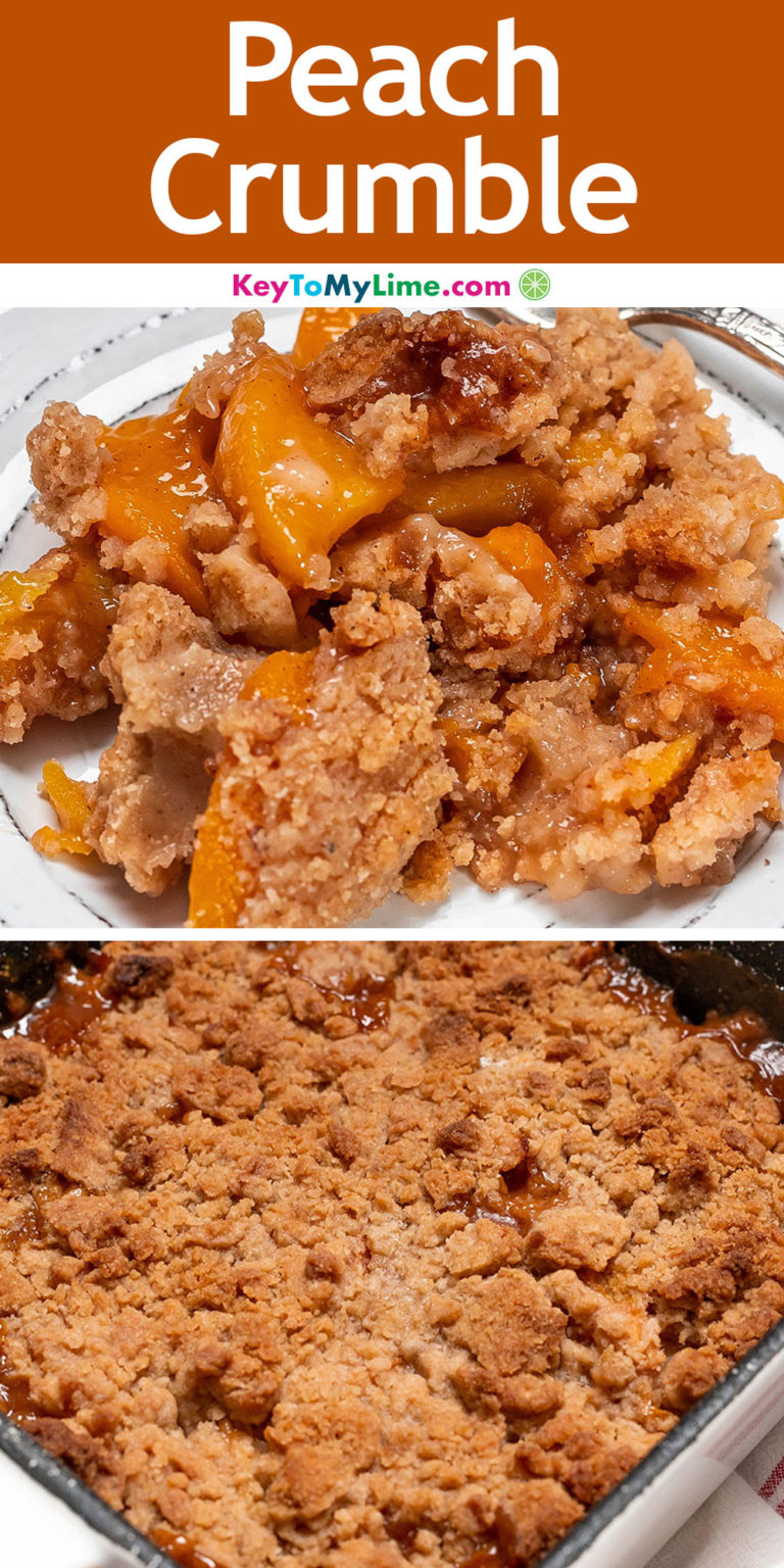 BEST Peach Crumble with a Crumb Topping {VIDEO} - Key To My Lime